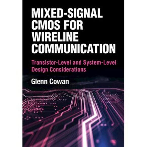 Glenn Cowan | Other | Mixedsignal Cmos For Wireline Communication Glenn ...